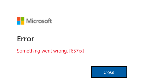 Unable to login through my student account on any microsoft service. [Error: 657rx] - Microsoft Q&A