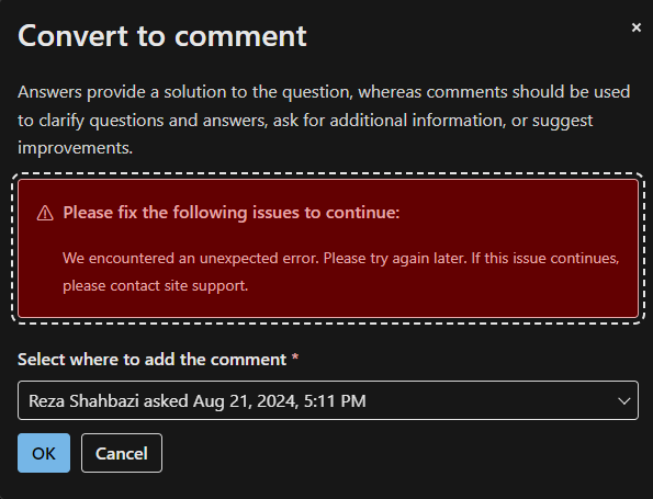 Why am I unable to convert an Answer to a Comment? - Microsoft Q&A