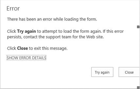 sharepoint 2013 error " there ara an error while loading the form " - Microsoft Q&A