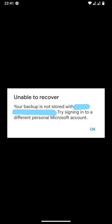 Microsoft Authenticator - Unable to recover 'your backup is not stored ...