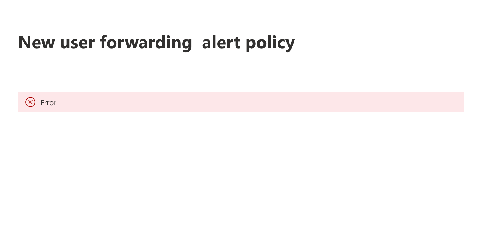 Creating a new email Alert Policy - Microsoft Q&A