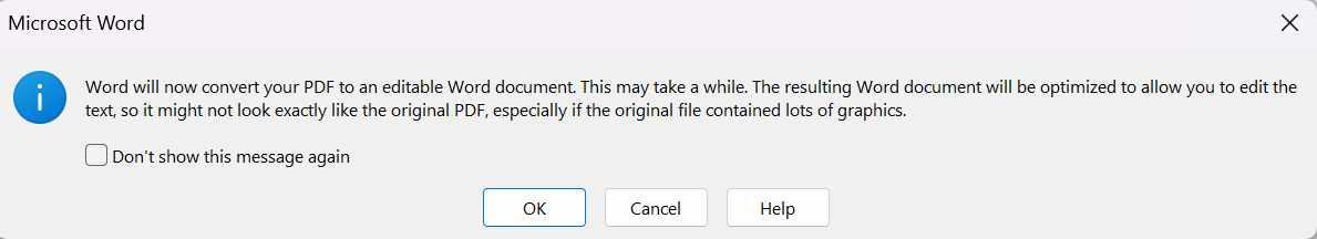 How do I stop "Word will now convert your PDF to an editable word ...