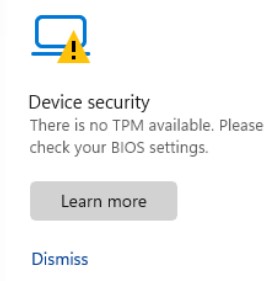 Windows 11 there is no TPM available message - Microsoft Q&A