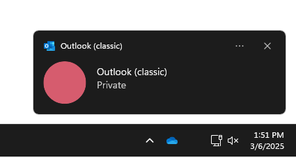 Outlook (classic) notifications showing "Private" in the popup, does ...