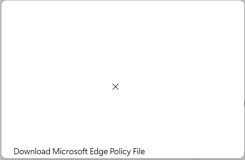 Broken link to Edge policy template files again - Microsoft Q&A