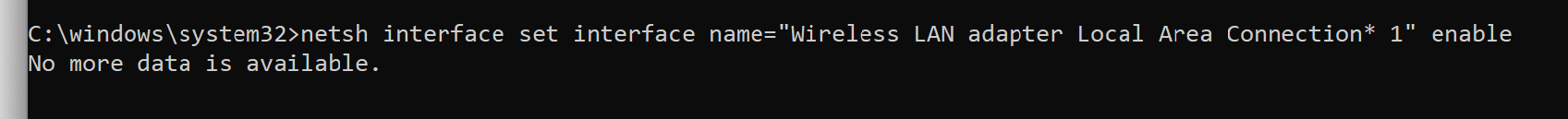 Wireless LAN adapter Local Area Connection* 1 shows as "no more data ...