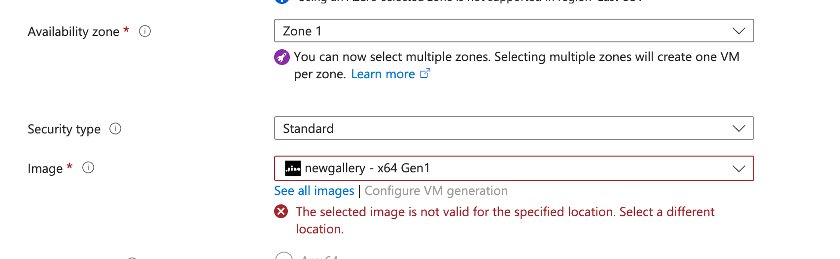 The selected image is not valid for the specified location. Select a different location ...