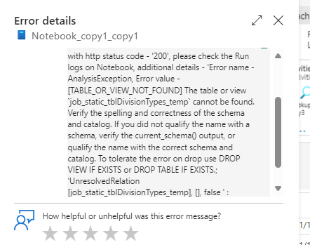 I am getting Table_or_View Not found error notebook activity run ...