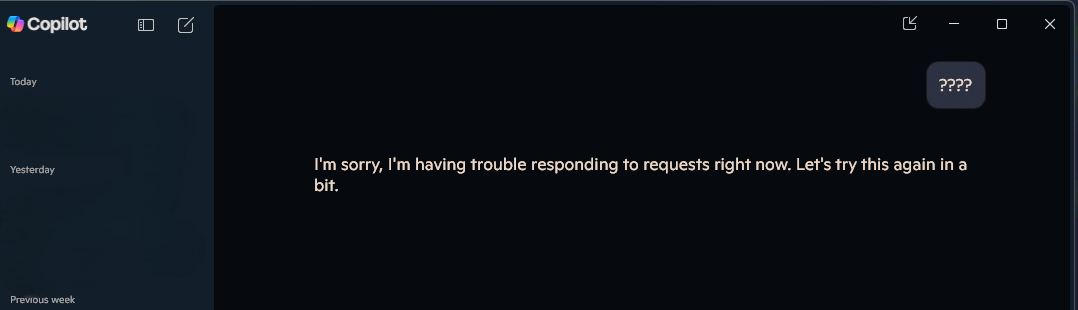 COPILOT KEEPS SAYING I'm sorry, I'm having trouble responding to requests right now. Let's try ...