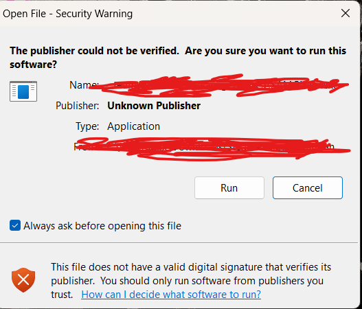 Windows 11 - "The publisher could not be verified are you sure to run ...