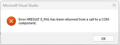 Error HRESULT E_FAIL has been returned from a call to a COM component - Microsoft Q&A