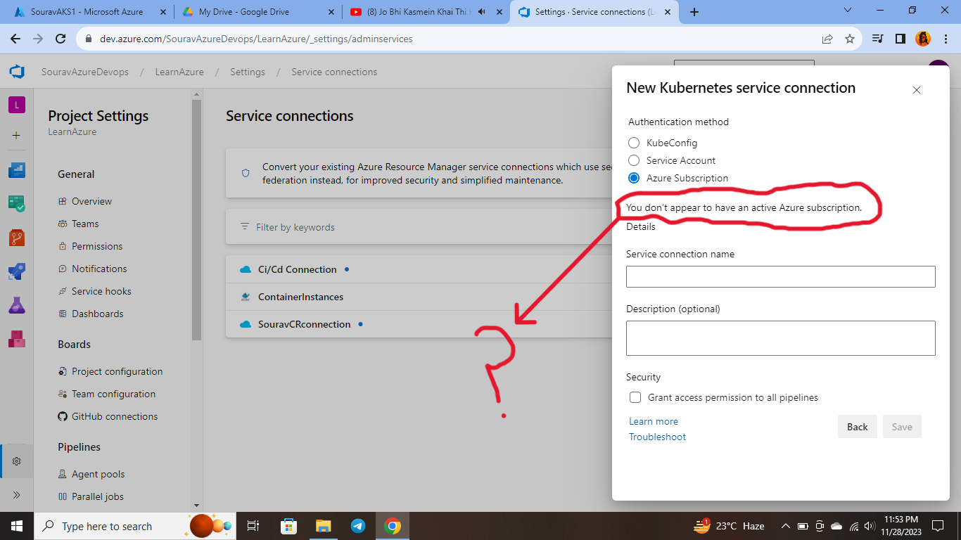 Aks Unable To Create A Kubernetes Service Connection Problem Showing You Dont Appear To Have