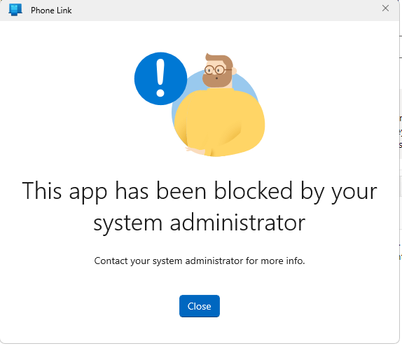 Blocked PhoneLink app - Microsoft Q&A