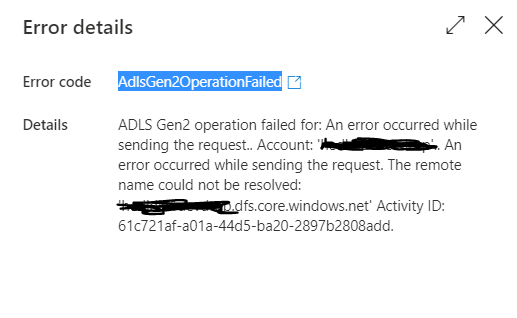 AdlsGen2OperationFailed: dfs endpoint could not be resolved - Microsoft Q&A