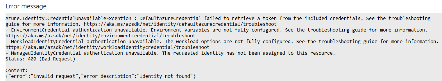 Azure.Identity.CredentialUnavailableException : DefaultAzureCredential failed to retrieve a ...