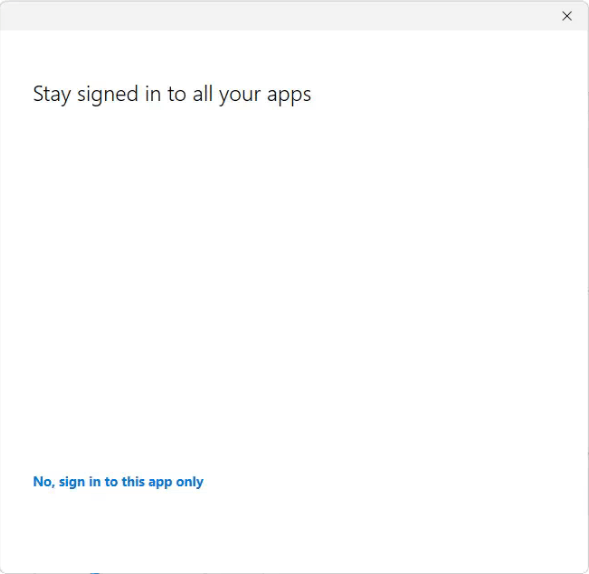 Stay signed in to all your apps - Ok button not shown - Microsoft Q&A