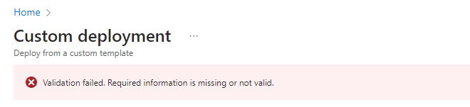 Custom deployment error - Custom deployment error -