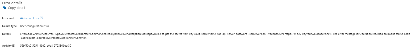 Copy activity fails with the Error while using Azure Key Vault in my REST Linked Service ...