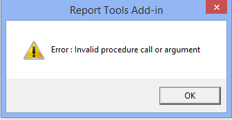 Report Tools Add-in Error : Invalid procedure call or argument - Microsoft Q&A
