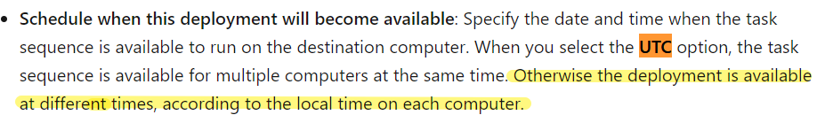 Time scheduling setting for task sequence deployment. - Microsoft Q&A