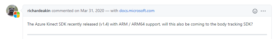 is Azure Kinect Body Tracking SDK supported with ARM64? - Microsoft Q&A is Azure Kinect Body Tracking SDK supported with ARM64? - Microsoft Q&A
