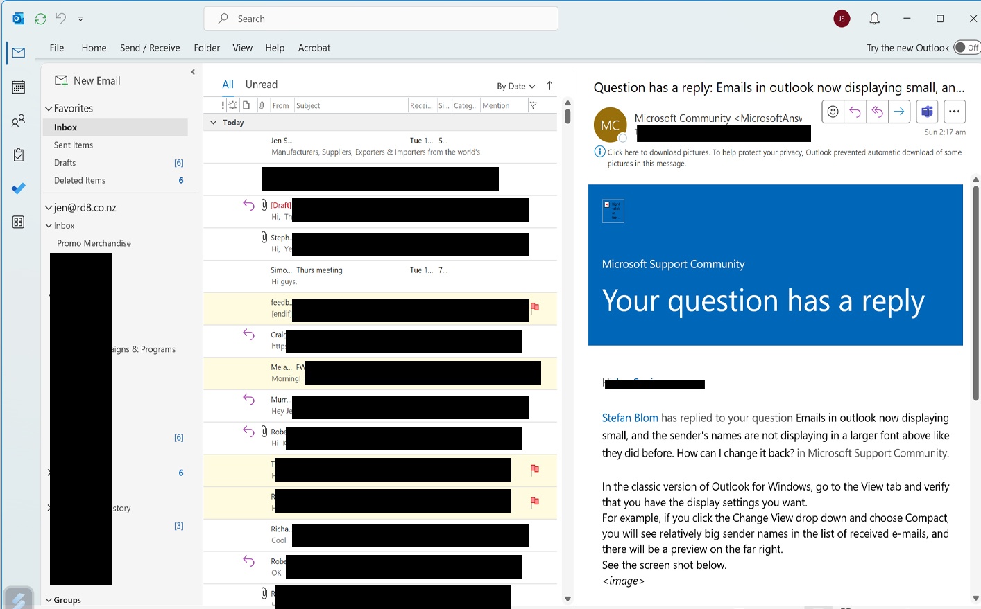 Emails in outlook now displaying small, and the sender's names are not ...