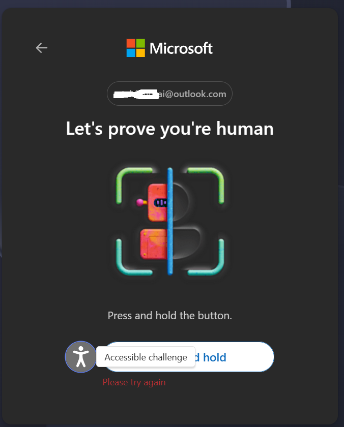 Unable to get past "prove you're human" - Microsoft Q&A