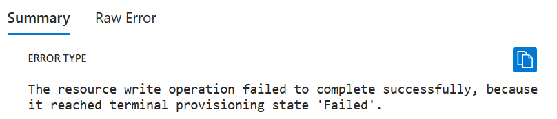 Error while deploying - The resource write operation failed to complete successfully, because it ...