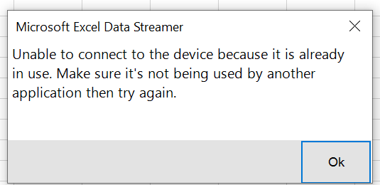 Excel data streamer will not connect to device. Keeps saying it is ...