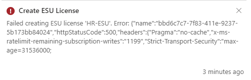 Failure creating ESU license - Microsoft Q&A