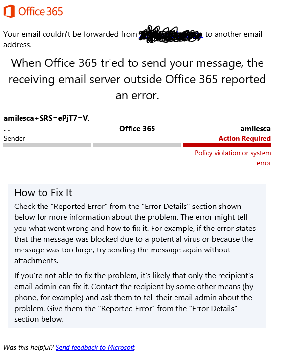 When Office 365 tried to send your message, the receiving email server outside Office 365 ...