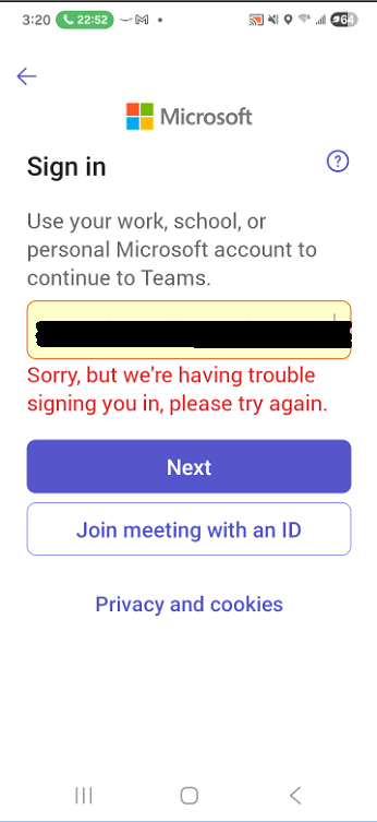 Trying to sign-in to Teams on an Android phone but keep getting an error - Microsoft Q&A