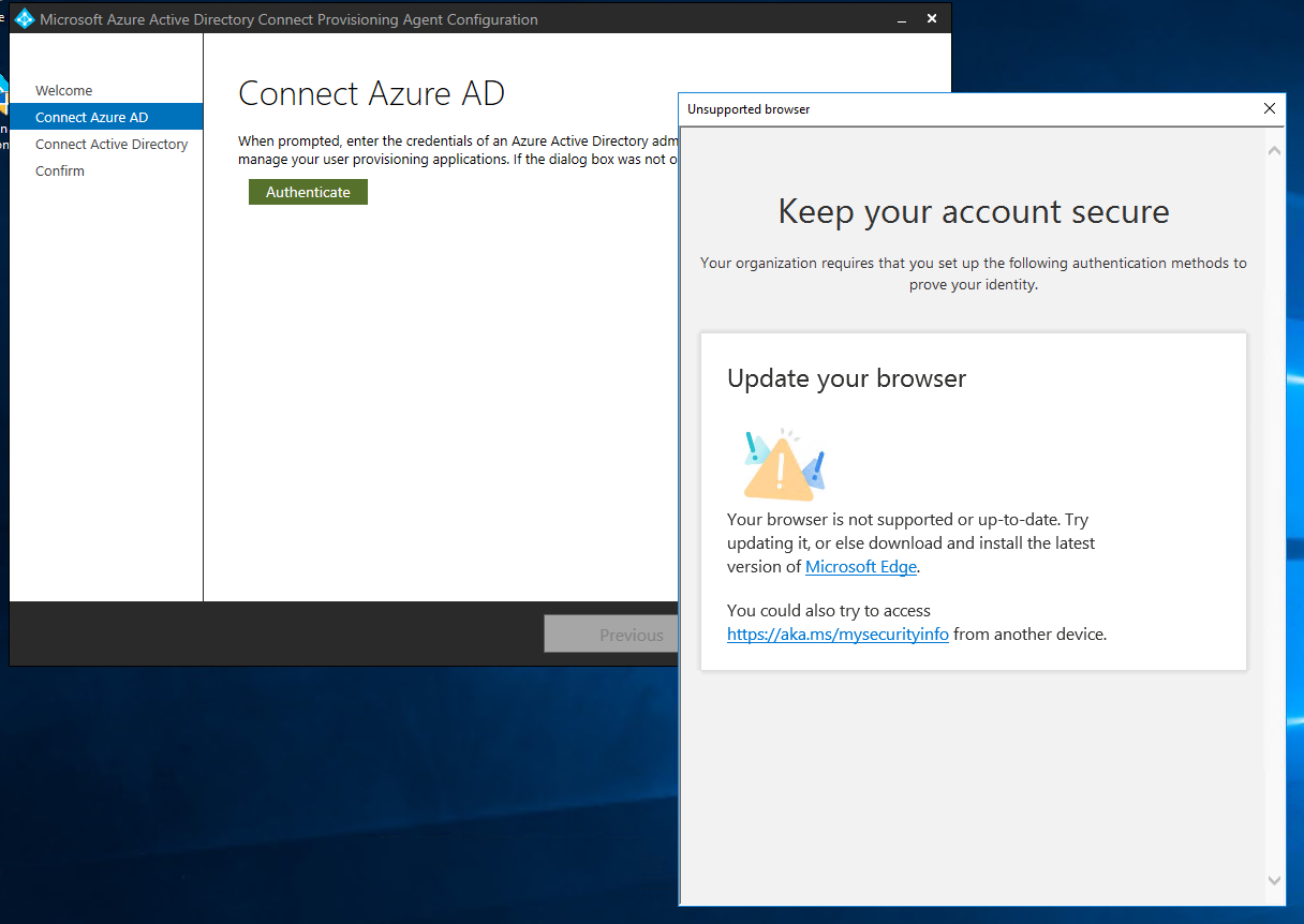 Unsupported browser error authenticating AAD Connect Sync Provisioning ... Unsupported browser error authenticating AAD Connect Sync Provisioning ...