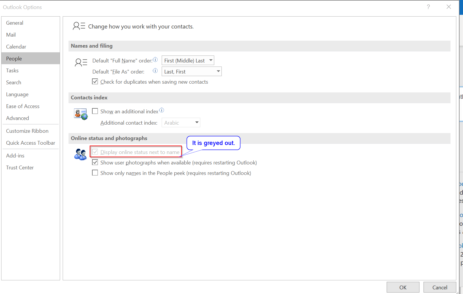 Outlook don't show online status of people. and option is greyed out ...