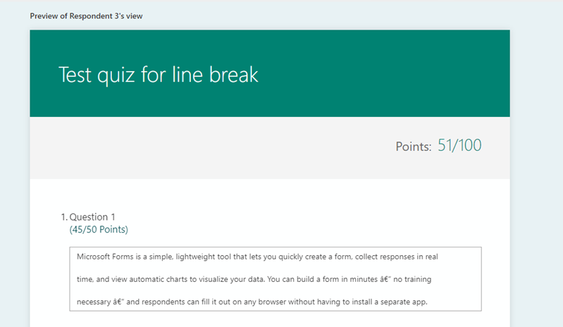 Line Break Issue in MS Forms Quiz - Microsoft Q&A