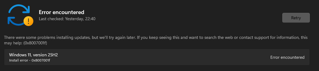 Unable to Update to Windows 11, version 25H2 with the error 0x8007001f ...
