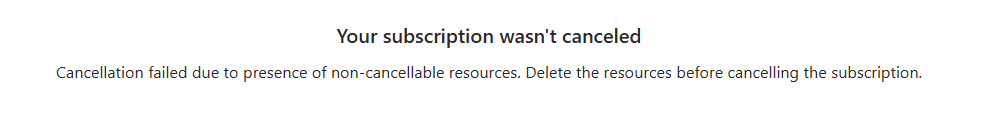 Unable to Cancel Microsoft Azure Subscription - Microsoft Q&A
