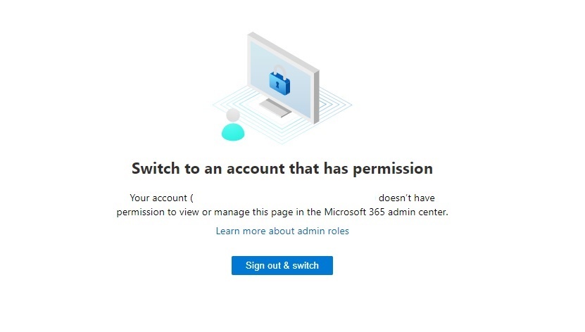 Lost Admin Access in MS 365 admin center - Microsoft Q&A