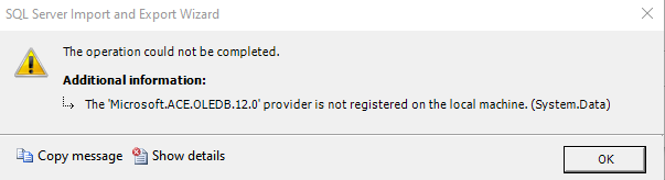 ACE.OLE.DB issue importing to SQL Server 2019 - Microsoft Q&A