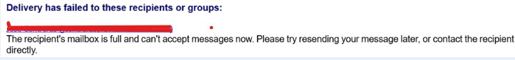 The recipient's mailbox is full and can't accept messages now. Please ...