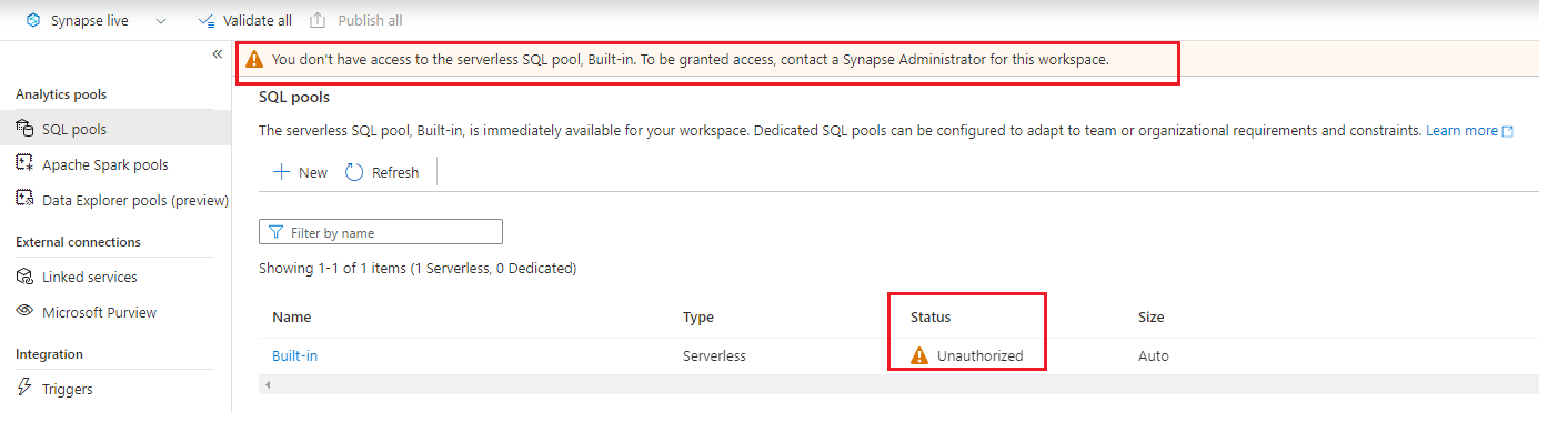 Why can't I access (unauthorized) the serverless SQL Pool while I'm a ...
