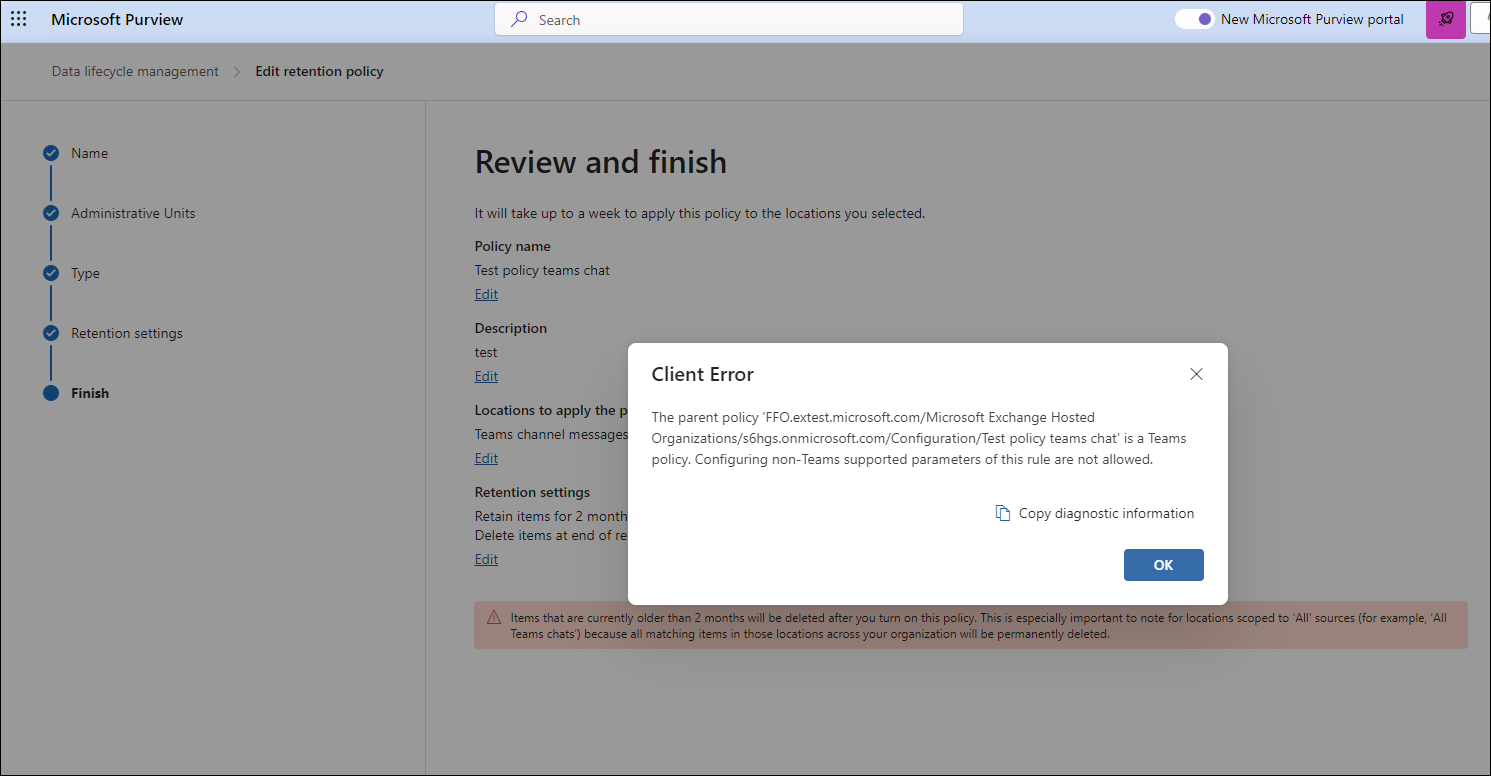 Teams Chat and Channel messages Retention Policy Client error - Microsoft Q&A