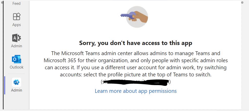 Having an issue accessing Microsoft Teams Admin Center. - Microsoft Q&A
