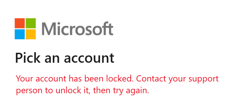 I get the error: your account has been locked, when I try to access a ...