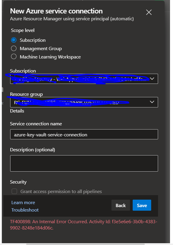 Not Able To Create Azure Service Principal From Azure Devops For Pipeline Tf400898 An Internal