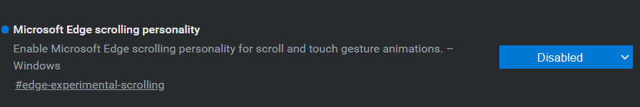 Microsoft Edge scrolling personality无法禁用 - Microsoft Q&A