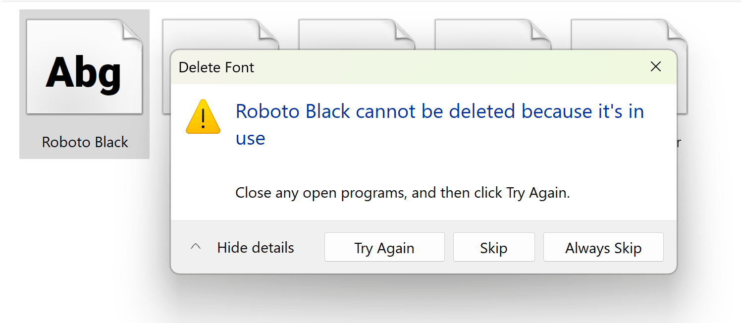 Unable to delete font files due to "Font cannot be deleted because it's in use" error ...