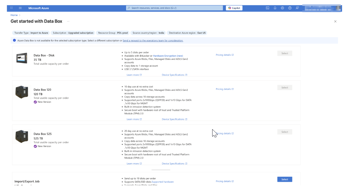 Issue in Subscription to order Azure data box disk to India region my Blob storage is in US-East ...
