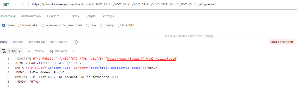 Accessing an invalid URL of APIM results in a 403 error, indicating that the URL is forbidden ...