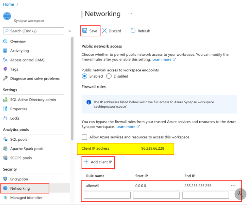 How getting the client IP to add as a firewall rule for Synapse Analytics - Microsoft Q&A